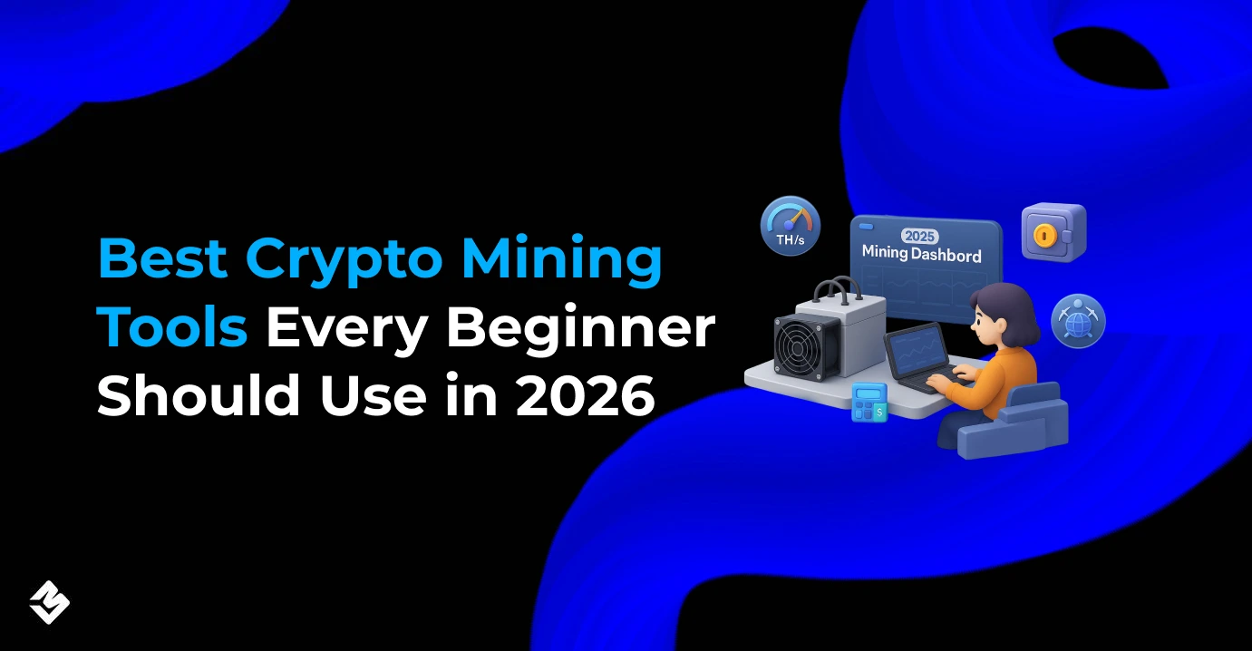 Crypto Mining Tools for 2026 Beginner - CryptoMinerBros