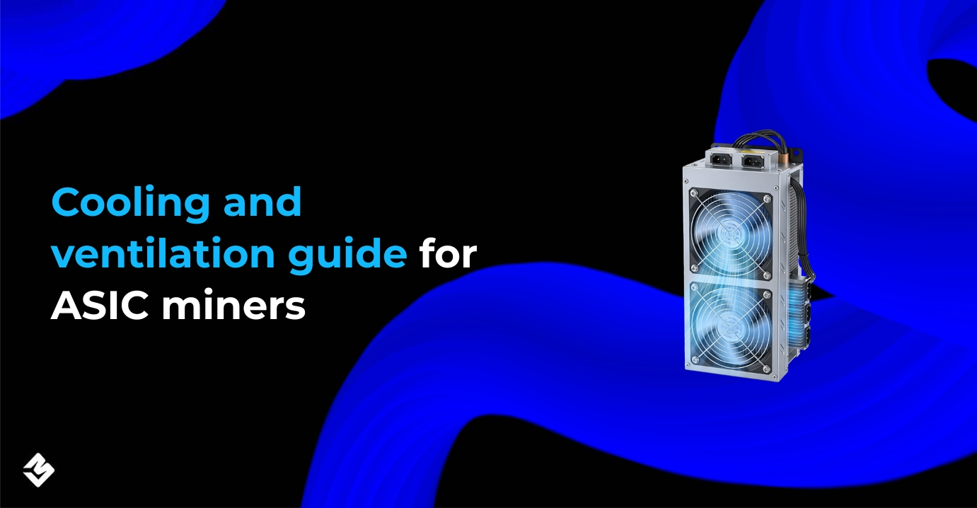 Cooling and Ventilation Guide for ASIC Miners: Best Methods and Tips - CryptoMinerBros